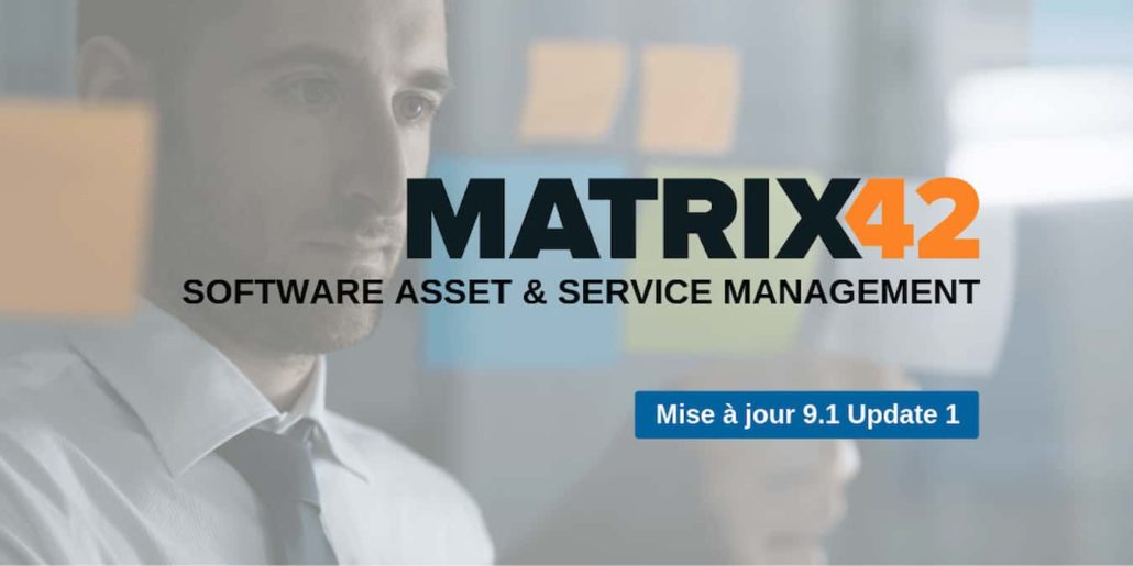 Matrix42 Software Asset et Service Management 9.1.1 • DMI